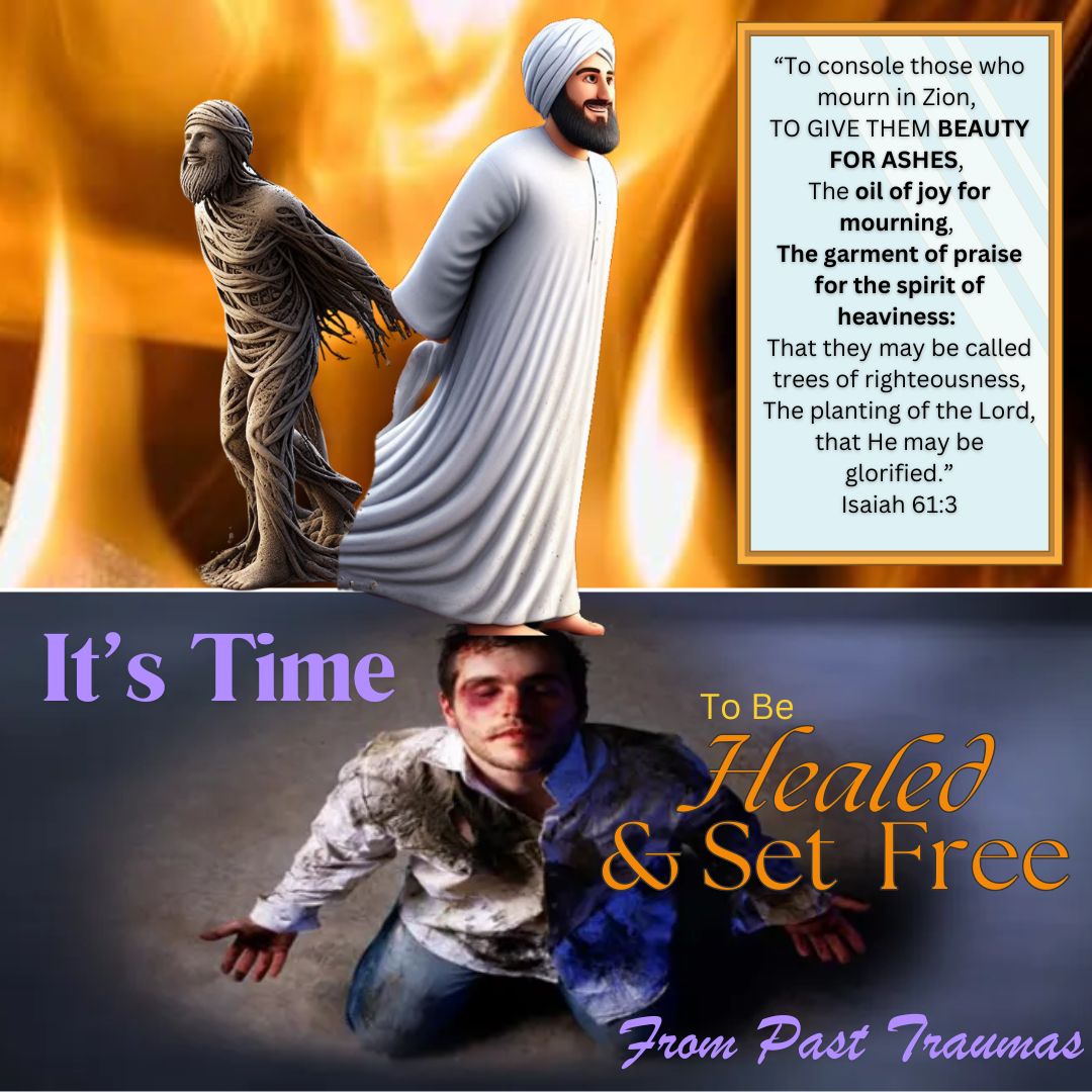 It’s Time to be Healed and Set Free from the scars of Past Traumas ...